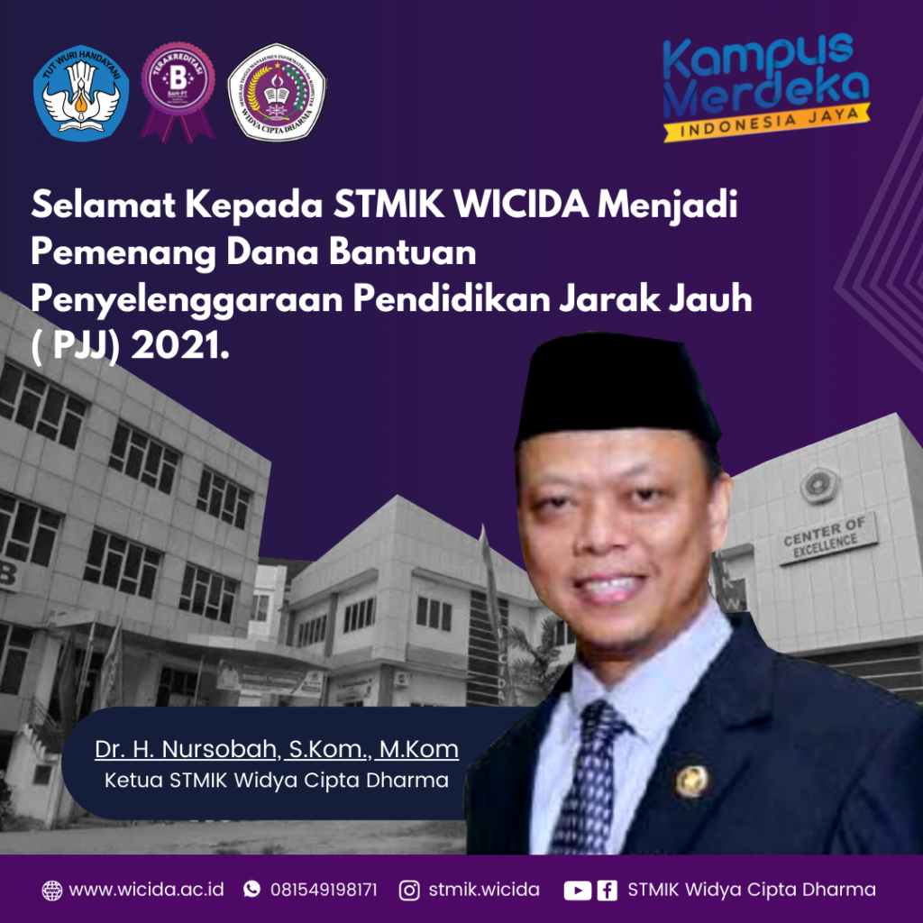 STMIK WICIDA Menjadi Pemenang Dana Bantuan PJJ 2021 - STMIK Widya Cipta ...