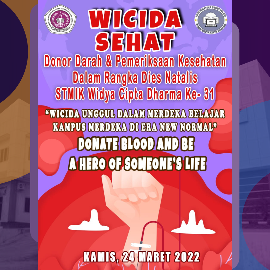 WICIDA Sehat, Dies Natalis SMTMIK WICIDA Ke- 31 Tahun - STMIK Widya ...