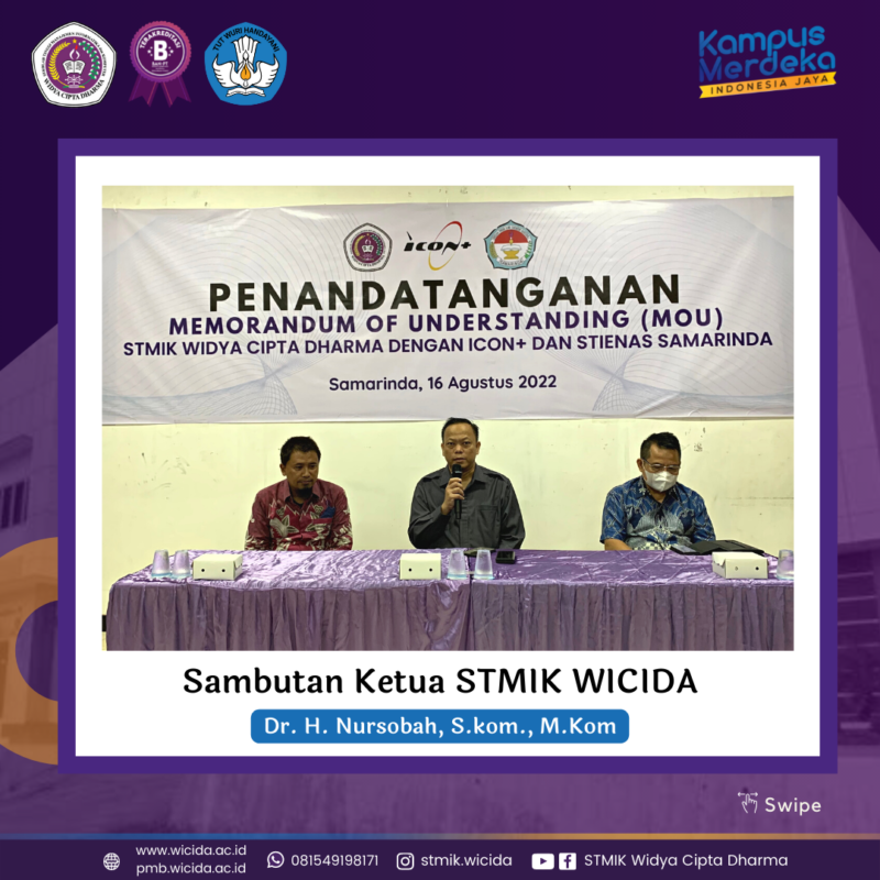 MOU STMIK WICIDA Bersama dengan ICON+ dan STIENAS Samarinda - STMIK Widya Cipta Dharma