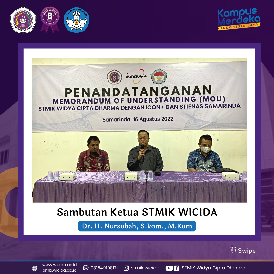 MOU STMIK WICIDA Bersama dengan ICON+ dan STIENAS Samarinda - STMIK Widya Cipta Dharma
