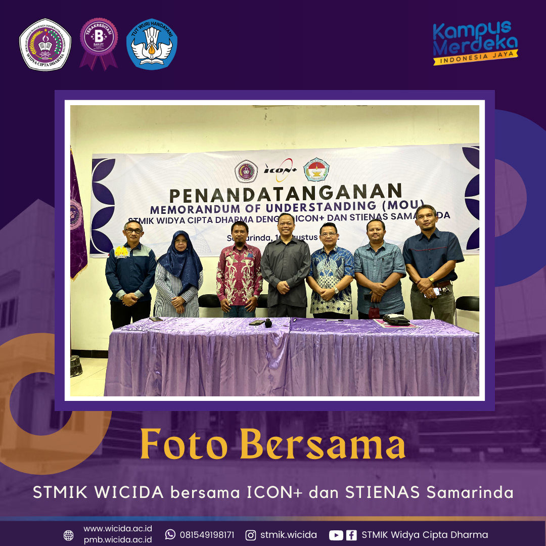 MOU STMIK WICIDA Bersama dengan ICON+ dan STIENAS Samarinda - STMIK Widya Cipta Dharma