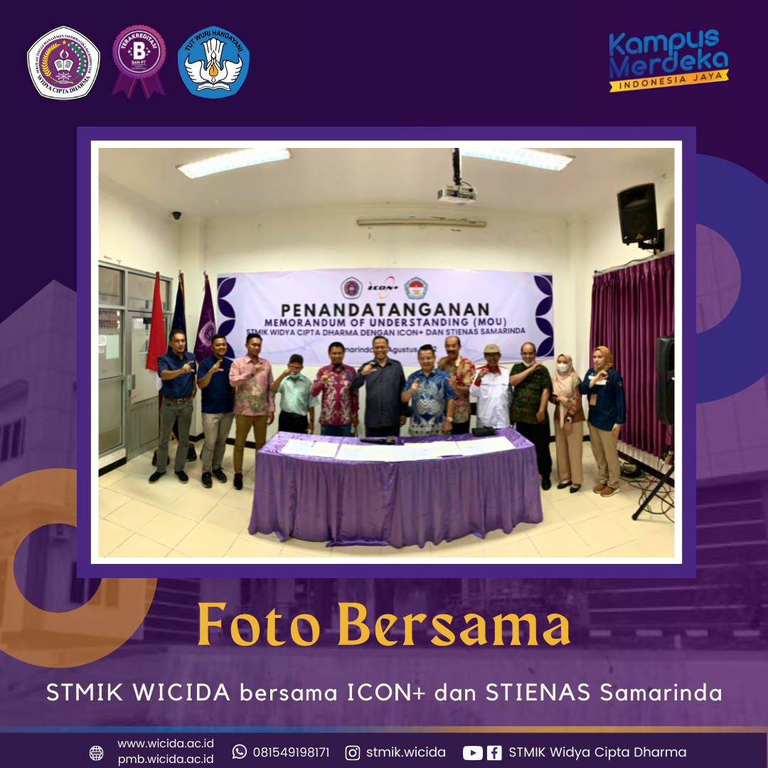 MOU STMIK WICIDA Bersama dengan ICON+ dan STIENAS Samarinda - STMIK ...